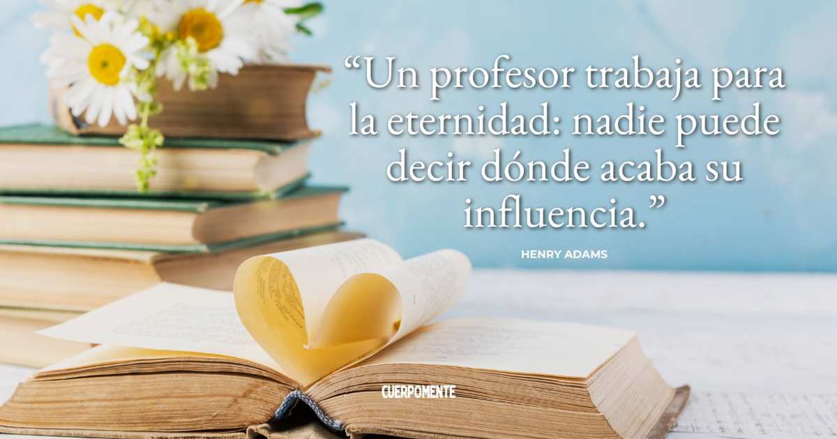 60 frases bonitas para profesoras y profesores